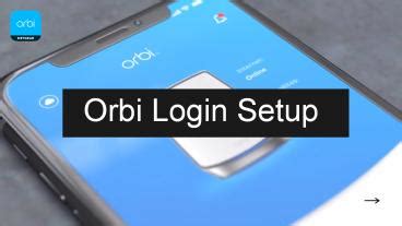 Orbi Login Setup Orbilogin Net Netgear Orbi Login Presentation Free To Download