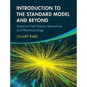 Stuart Raby: Introduction to the Standard Model and Beyond - Sammenlign ...