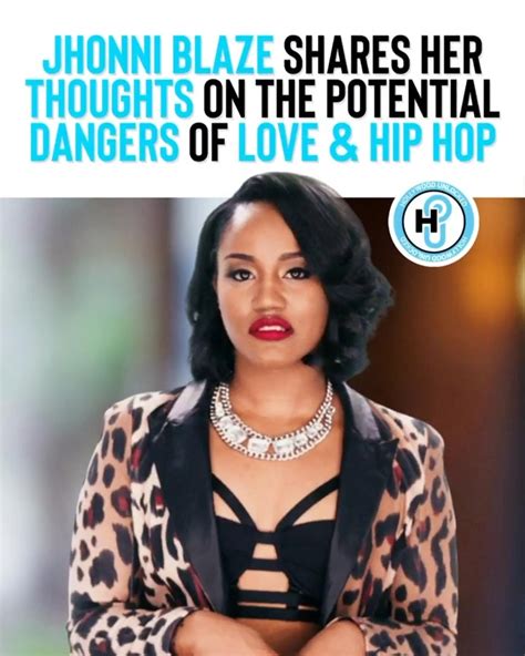 Jhonni Blaze Shares Her Thoughts On The Potential Dangers Of Love And Hip