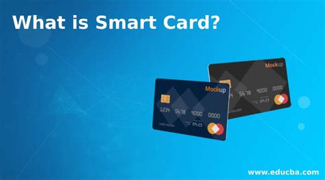 What Is Smart Card Uses Working Types Advantages