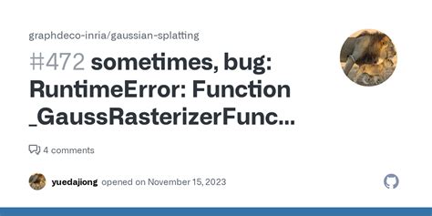 Sometimes Bug RuntimeError Function GaussRasterizerFunctionBackward Returned An Invalid