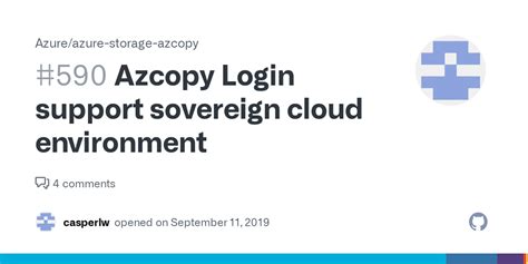 Azcopy Login Support Sovereign Cloud Environment · Issue 590 · Azure