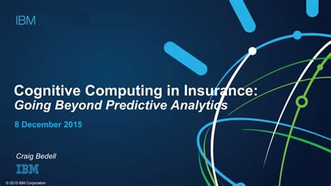 Ibm Cognitive Computing In Insurance Ppt