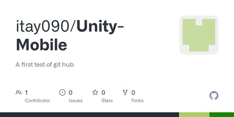 Github Itay090unity Mobile A First Test Of Git Hub