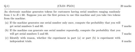 solved q 1 clo1 pl01 20 marks an electronic machine