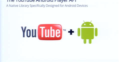 Google Introduces New YouTube API For Android The Verge