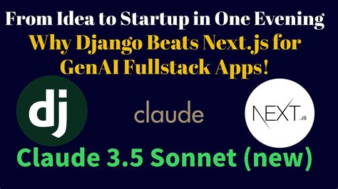From Idea To Startup In One Evening Why Django Beats Nextjs For Genai