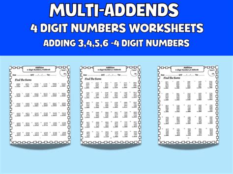 multi addends 4 digit numbers worksheets adding 3 4 5 6 4 digit