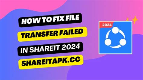 how to fix transfer failed in shareit complete guide 2024