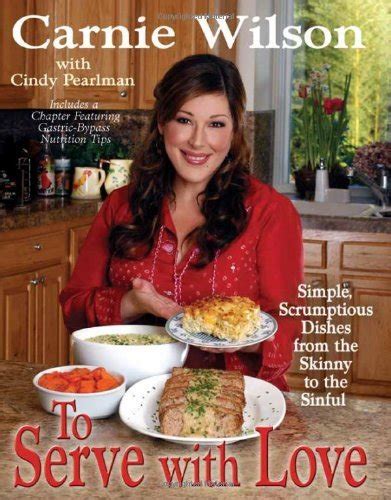 To Serve With Love 100 Simple Scrumptious Meals From The Skinny To