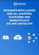 Lazada API Integration API Cart Unified Shopping Cart Data Interface