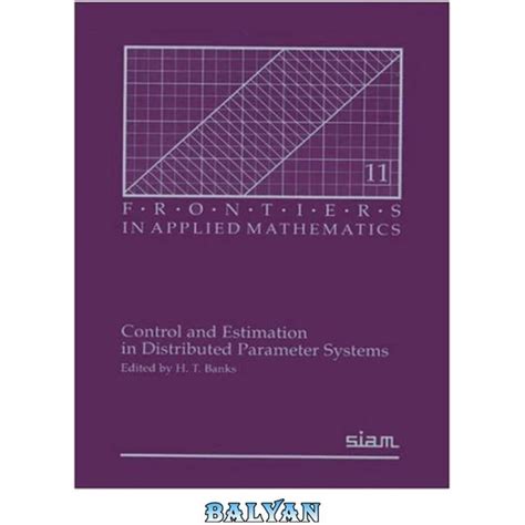 خرید و قیمت دانلود کتاب Control And Estimation In Distributed Parameter Systems ترب