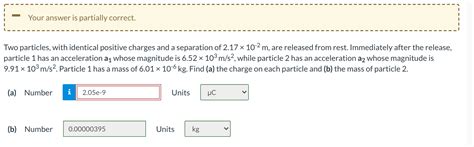 Solved I Your Answer Is Partially Correct I Two Particles Chegg Com