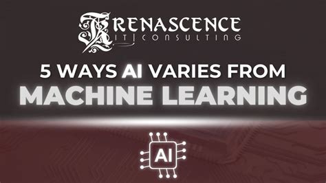 5 ways ai differs from machine learning renascence it