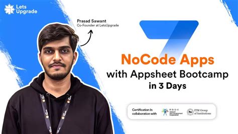 Build Nocode App With Appsheet Bootcamp Letsupgrade 2024 Nikhil Kamode