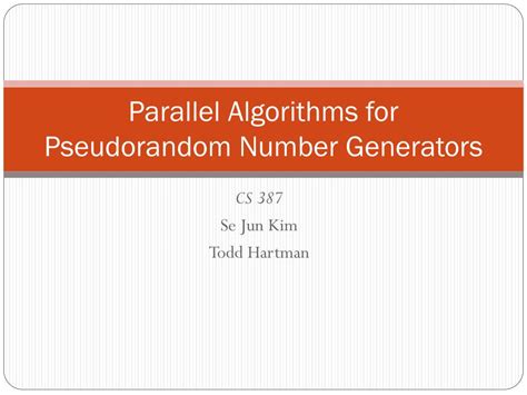Ppt Parallel Algorithms For Pseudorandom Number Generators Powerpoint