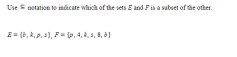 Use Eq Notation To Indicate Which Of The Sets Studyx