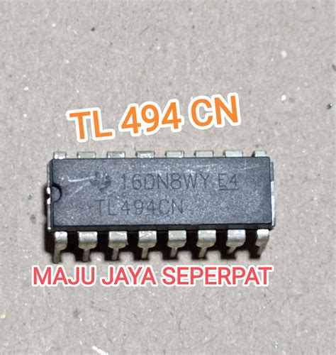 Ic Tl494 Original Tl 494 Lazada Indonesia