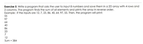 Solved Exercise 5 Write A Program That Asks The User To Chegg Com