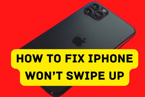 Top 6 Fixes For IPhone Wont Swipe Up 2023 Nextgenphone
