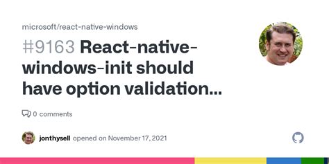React Native Windows Init Should Have Option Validation Tests Issue Microsoft React