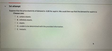 Solved St Attempt Suppose That The Price Elasticity Of Chegg