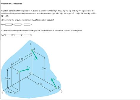 Solved A System Consists Of Three Particles A B And C We Chegg