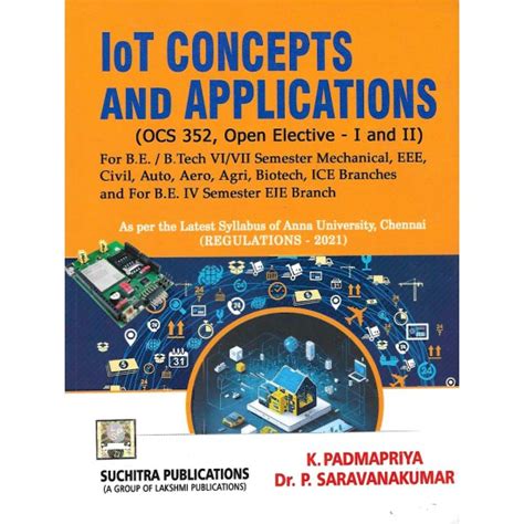 iot concepts and applications by k padmapriya dr p saravanakumar from suchitra publications ocs352
