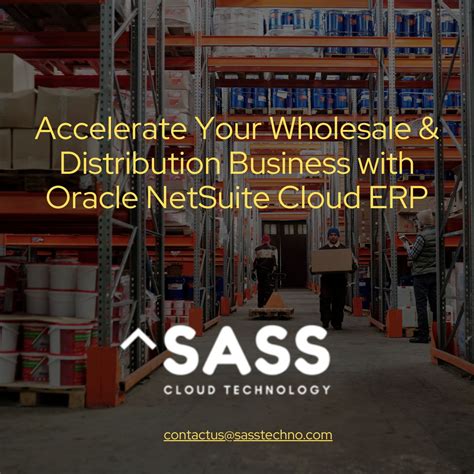 Oraclenetsuite Netsuite Wholesale Distribution Clouderp Sass Cloud Technology And