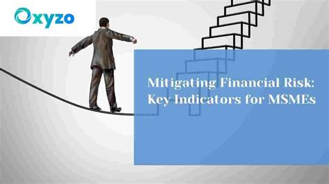 Mitigating Financial Risk Key Indicators For Msmes