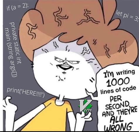Me using Vim be like: : r/ProgrammerHumor