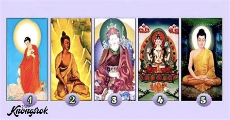 ជ្រើសយករូបព្រះមួយអង្គដែលអ្នកពេញចិត្ត ដើម្បីទស្សទាយពីអត្តចរិតរបស់អ្នក ជាមនុស្សបែបណា Knongsrok