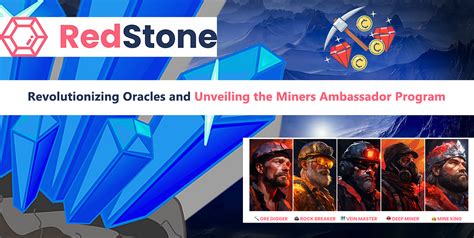 Revolutionizing Oracles And Unveiling The Miners Ambassador Program