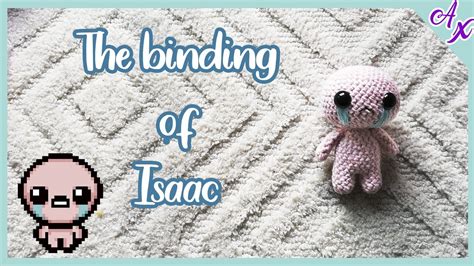 ⭐The Binding of Isaac | Tutorial amigurumi paso a paso en español - YouTube