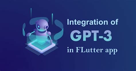 build a gpt3 powered flutter app with open ai integration by emma wyatt