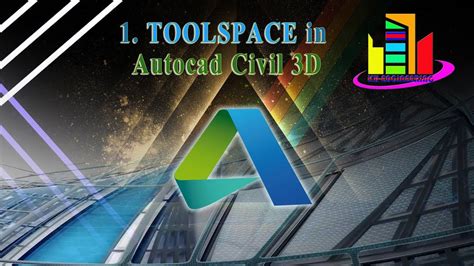 Introduction To Toolspace In Autocad Civil D By Nana Share YouTube