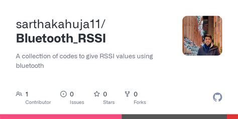 GitHub Sarthakahuja11 Bluetooth RSSI A Collection Of Codes To Give RSSI Values Using Bluetooth