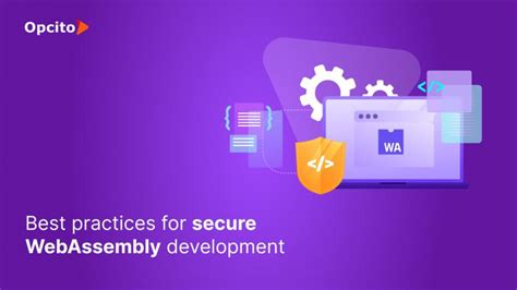 Opcito Technologies On Linkedin Security Considerations For Webassembly In Web Development