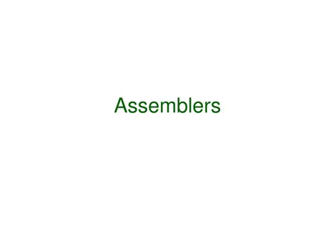 Ppt Assemblers Powerpoint Presentation Free Download Id611466