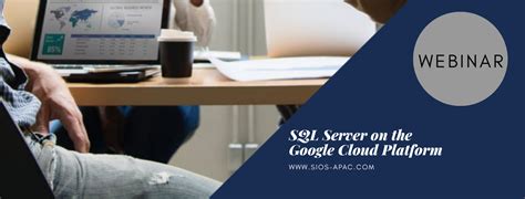 Webinar SQL Server On The Google Cloud Platform