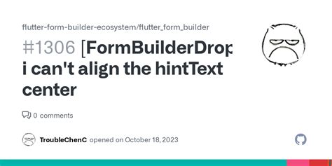 Formbuilderdropdown I Cant Align The Hinttext Center · Issue 1306 · Flutter Form Builder