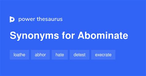 Abominate Synonyms 496 Similar Words And Phrases
