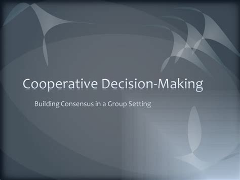 Cooperative Decision Making Ppt