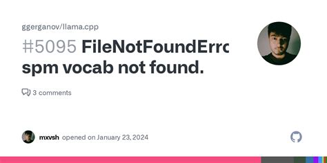 filenotfounderror spm vocab not found · issue 5095 · ggerganov llama