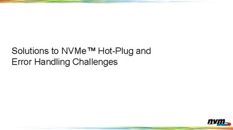 Architected For Performance PCIe HotPlug And Error Handling