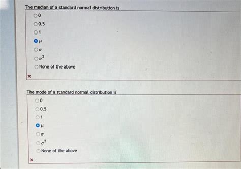 Solved The Median Of A Standard Normal Distribution Is Chegg