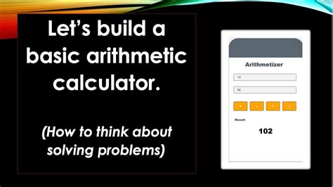 let s build a basic arithmetic calculator for beginners youtube