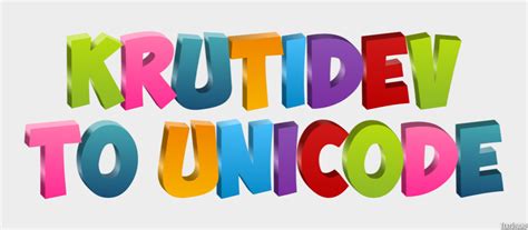 Krutidev To Unicode Text Effect And Logo Design Font