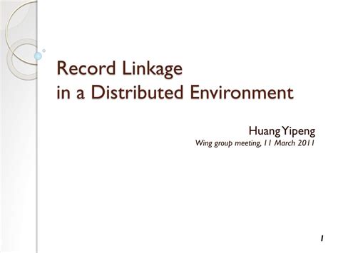 ppt record linkage in a distributed environment powerpoint