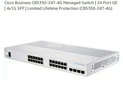 Cisco 24 Port Gigabit Managed Switch With 4 Sfp Port Combo Model Name Number Cbs350 24t 4g In